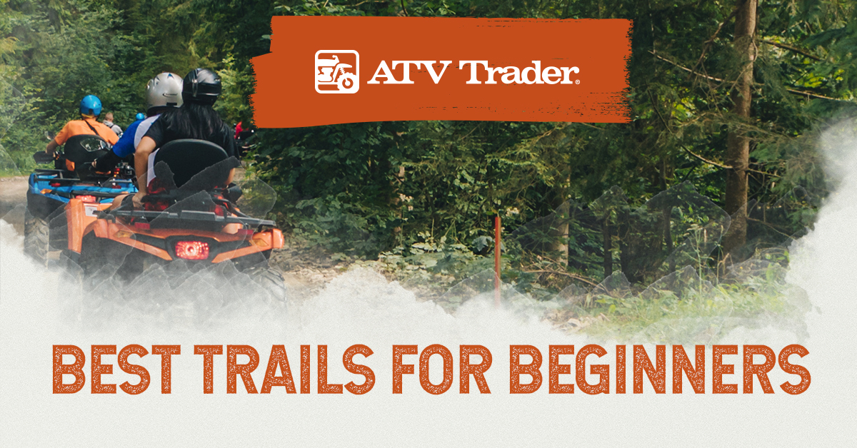 11 of the Best ATV and UTV Trails for Beginners – Updated for 2023 ...